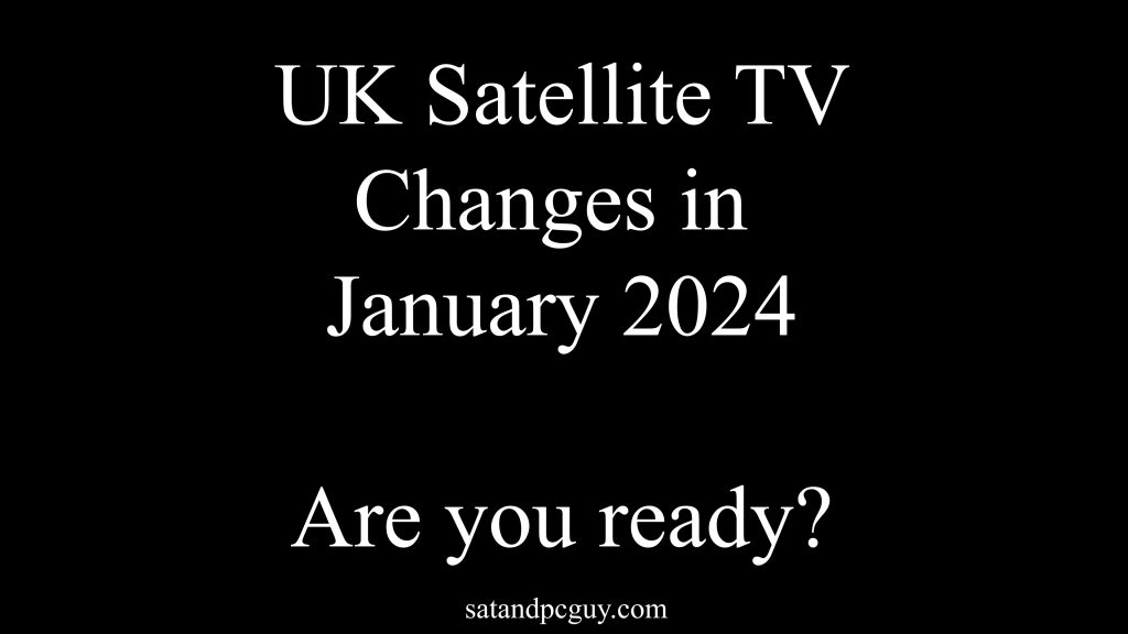 BBC HD Changes 2023 Updates - The Sat & TV Guy