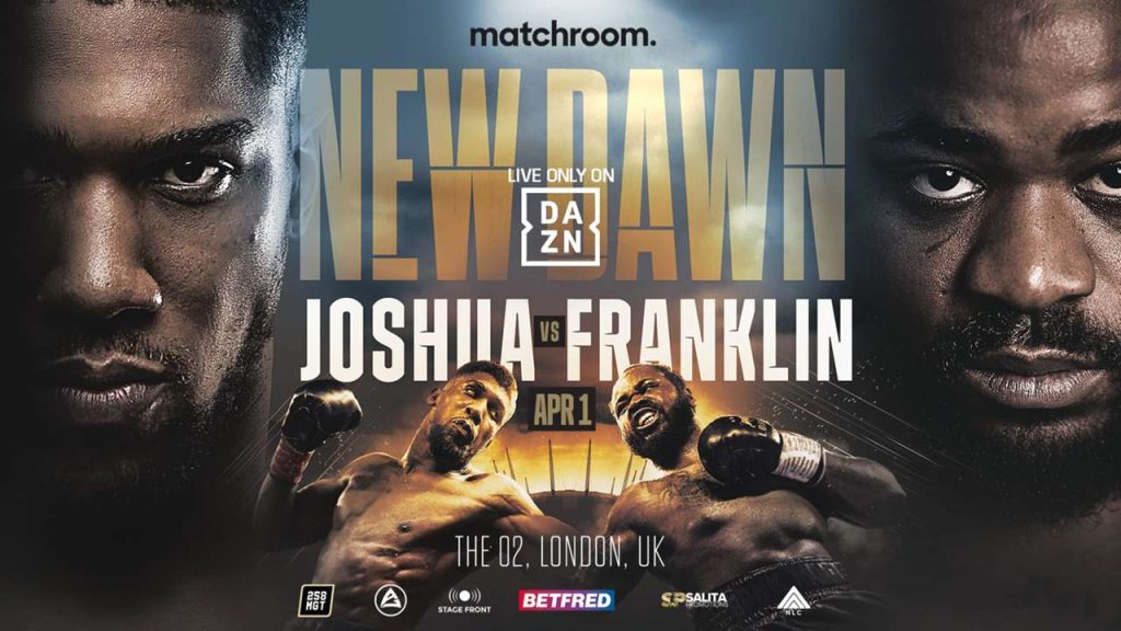 Joshua vs Franklin UK TV Coverage and Fight Times